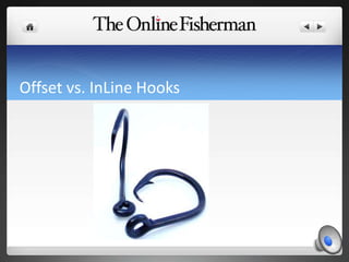 Selecting the Correct FIshing Hook | PPTX