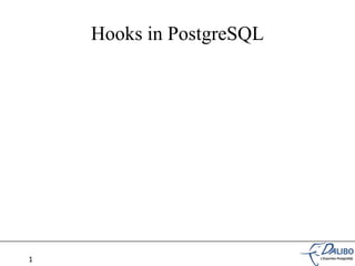 Hooks in postgresql by Guillaume Lelarge | PPT