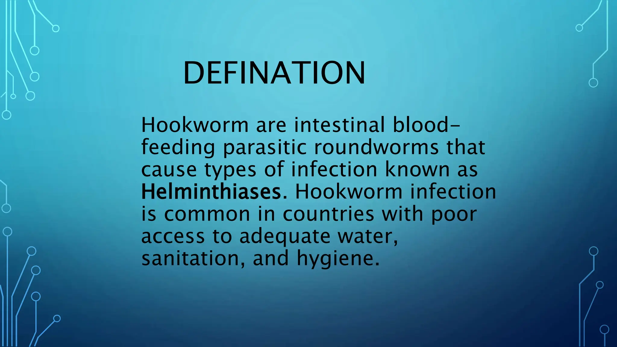 Hookworm introduction defination cause effect cure | PPTX | Infectious Diseases | Diseases and ...