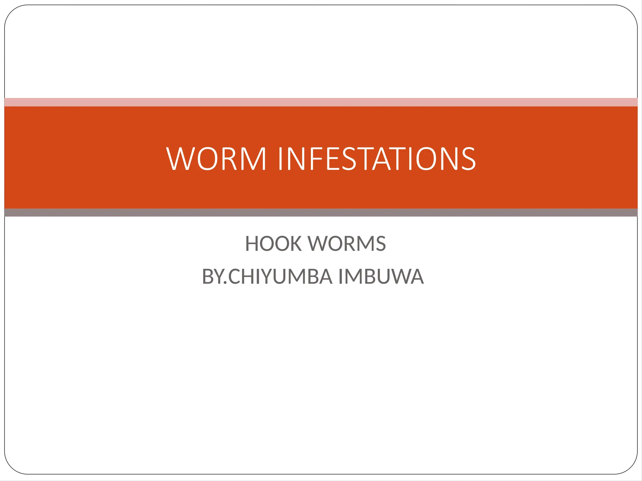 HOOK WORMS AND ASCARIASIS, medical Surgical Nursing course | PPTX
