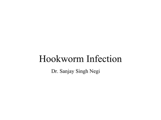 Hookworm infection | PPT