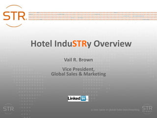 STR: Hotel Industry Overview | PPTX