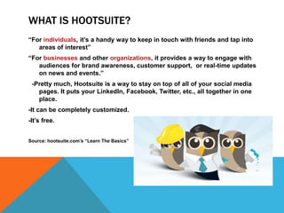Hootsuite platform presentation | PPTX