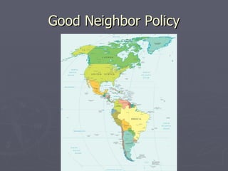 Good Neighbor Policy Map