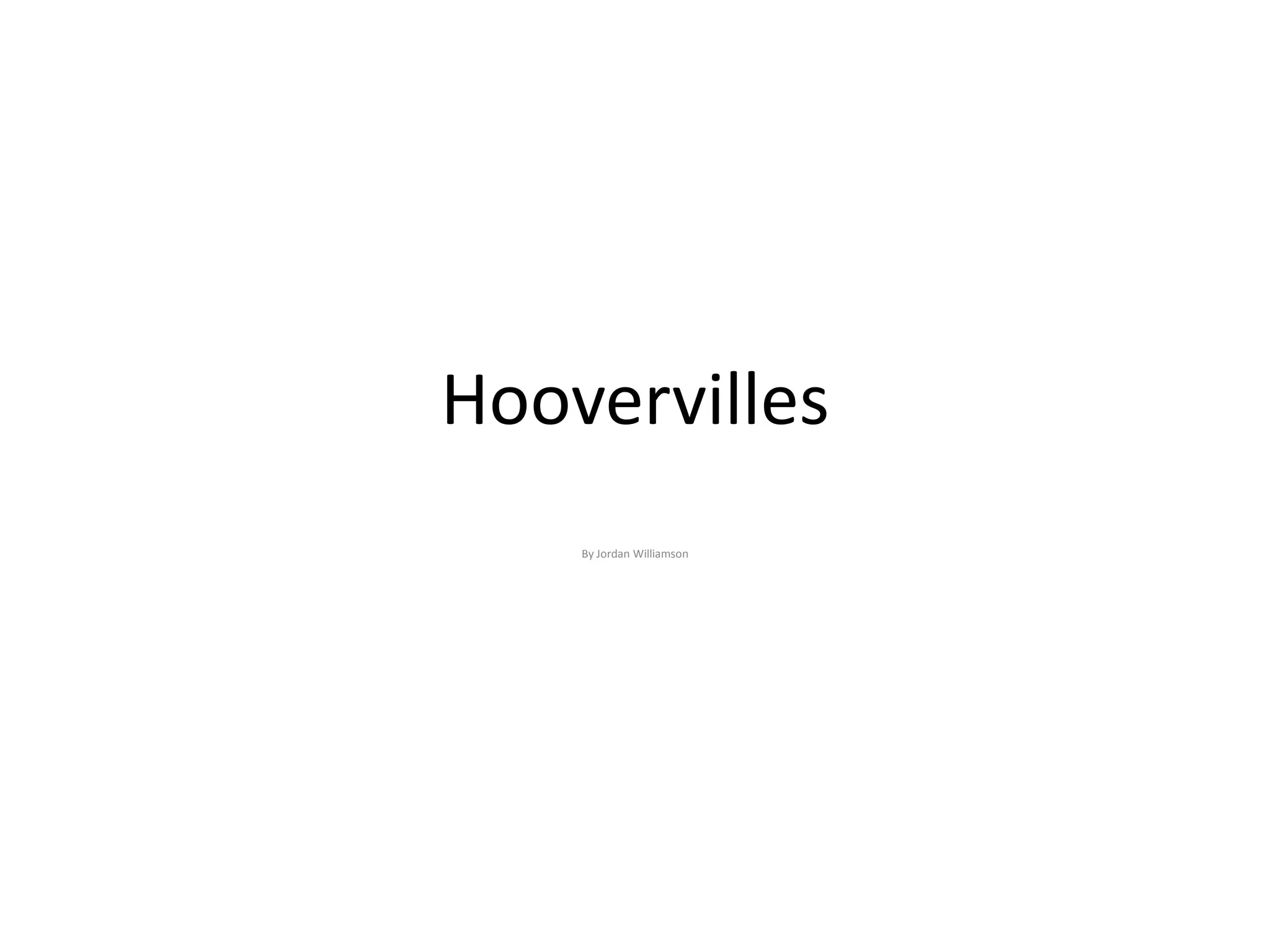 Hoovervilles | PPTX