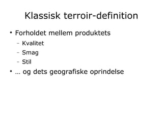 Introduktion til terroirkommunikation | PPT