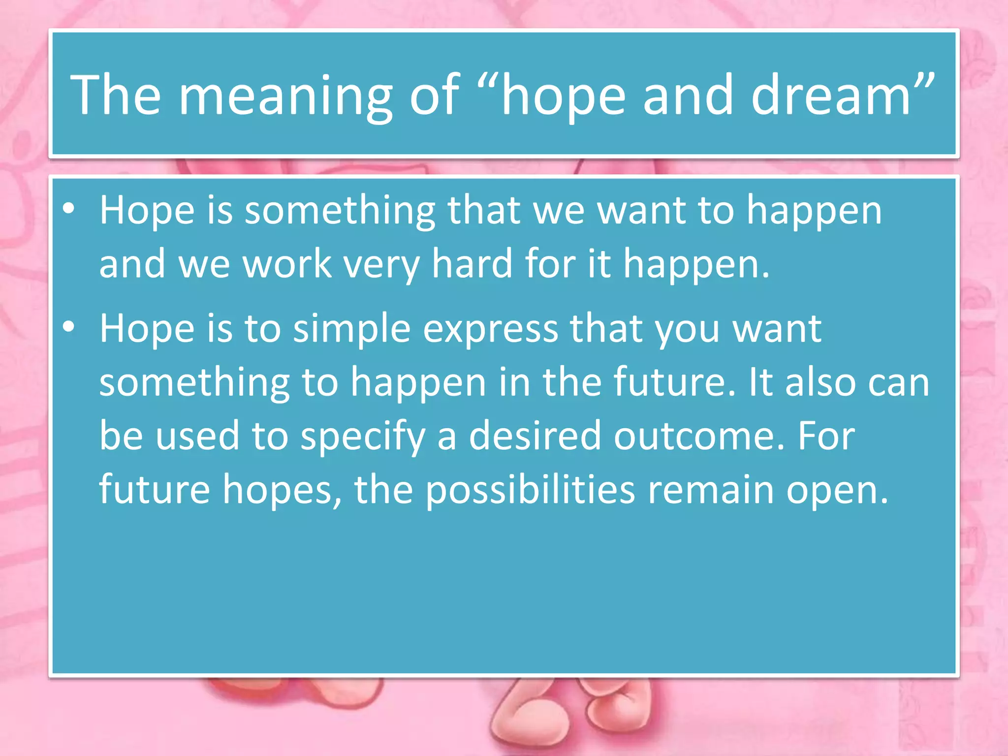 Hope and dreams | PPTX