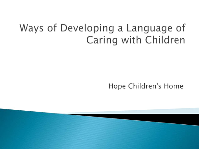 Ways of Developing a Language of Caring with Children | PPT
