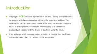 Hope health care centre, Hospital Management Website | PPTX