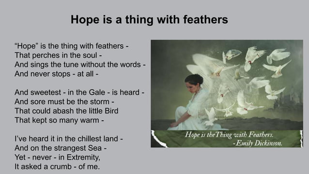 Hope is a thing with feathers Analysis.pptx | Poetry | Books and Literature
