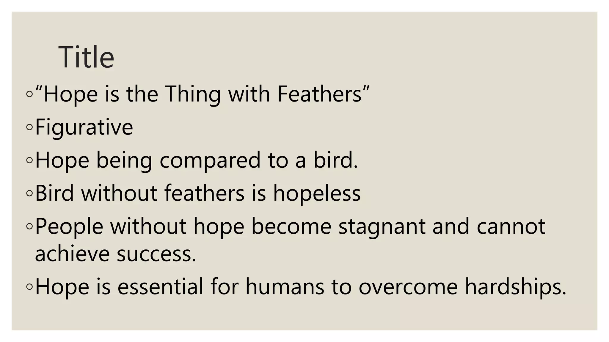 Hope is the thing with feathers - Emily Dickinson | PPT