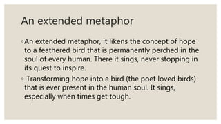 Hope is the thing with feathers - Emily Dickinson | PPT