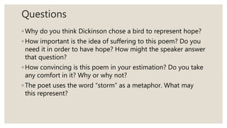 Hope is the thing with feathers - Emily Dickinson | PPT