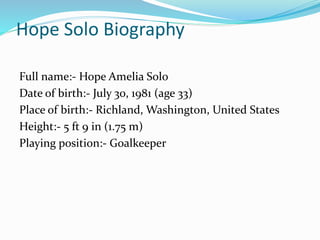Hope solo biography | PPTX