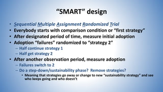 Innovative Study Designs for Implementation Research | PPTX
