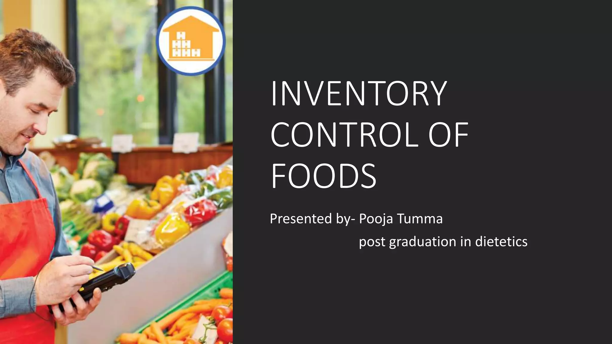 inventory control of foods | PPTX