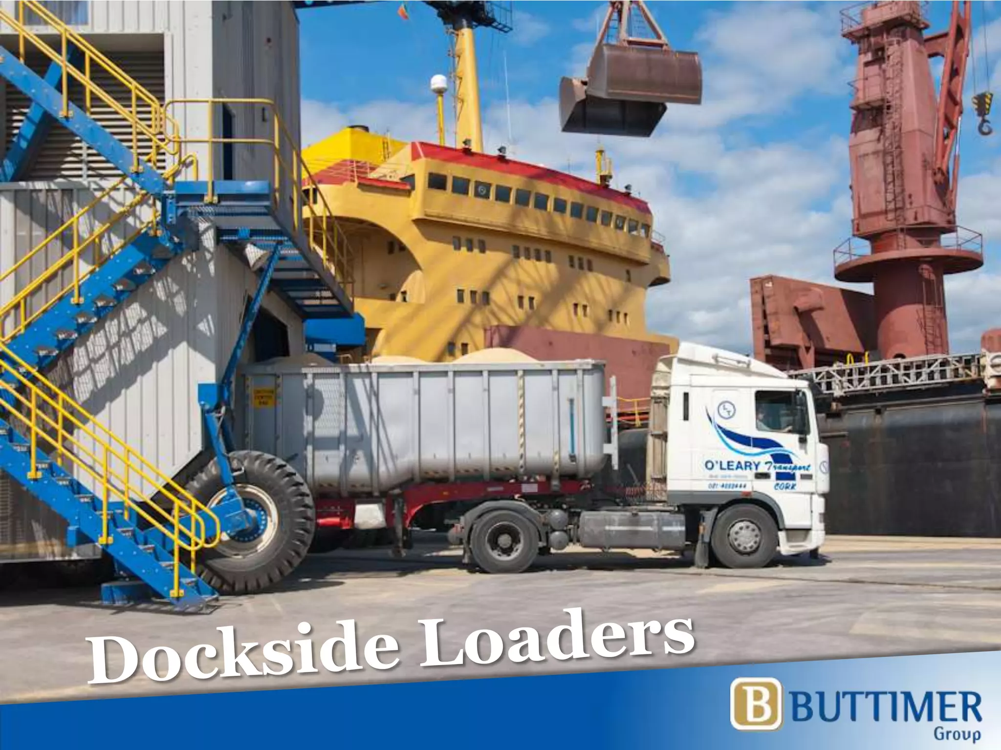 Buttimer Dockside Loaders | PPT