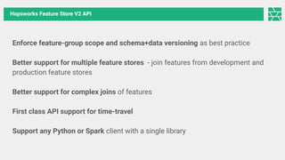 Hopsworks Feature Store 2.0 a new paradigm | PPT