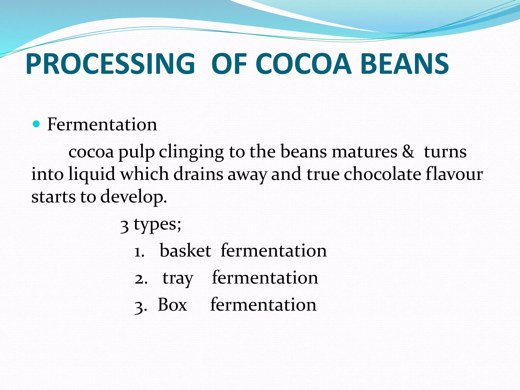 cocoa processing | PPTX
