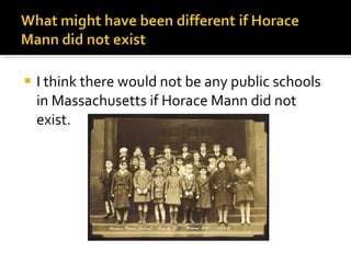 Horace Mann | PPT