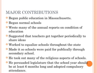 Horace mann educational reformer | PPT