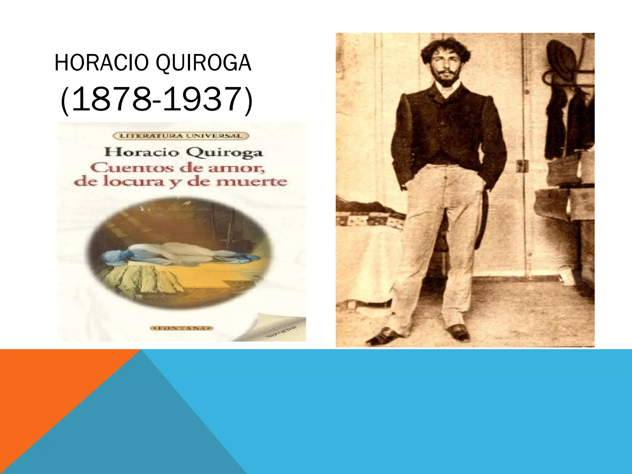Horacio quiroga pp | PPT