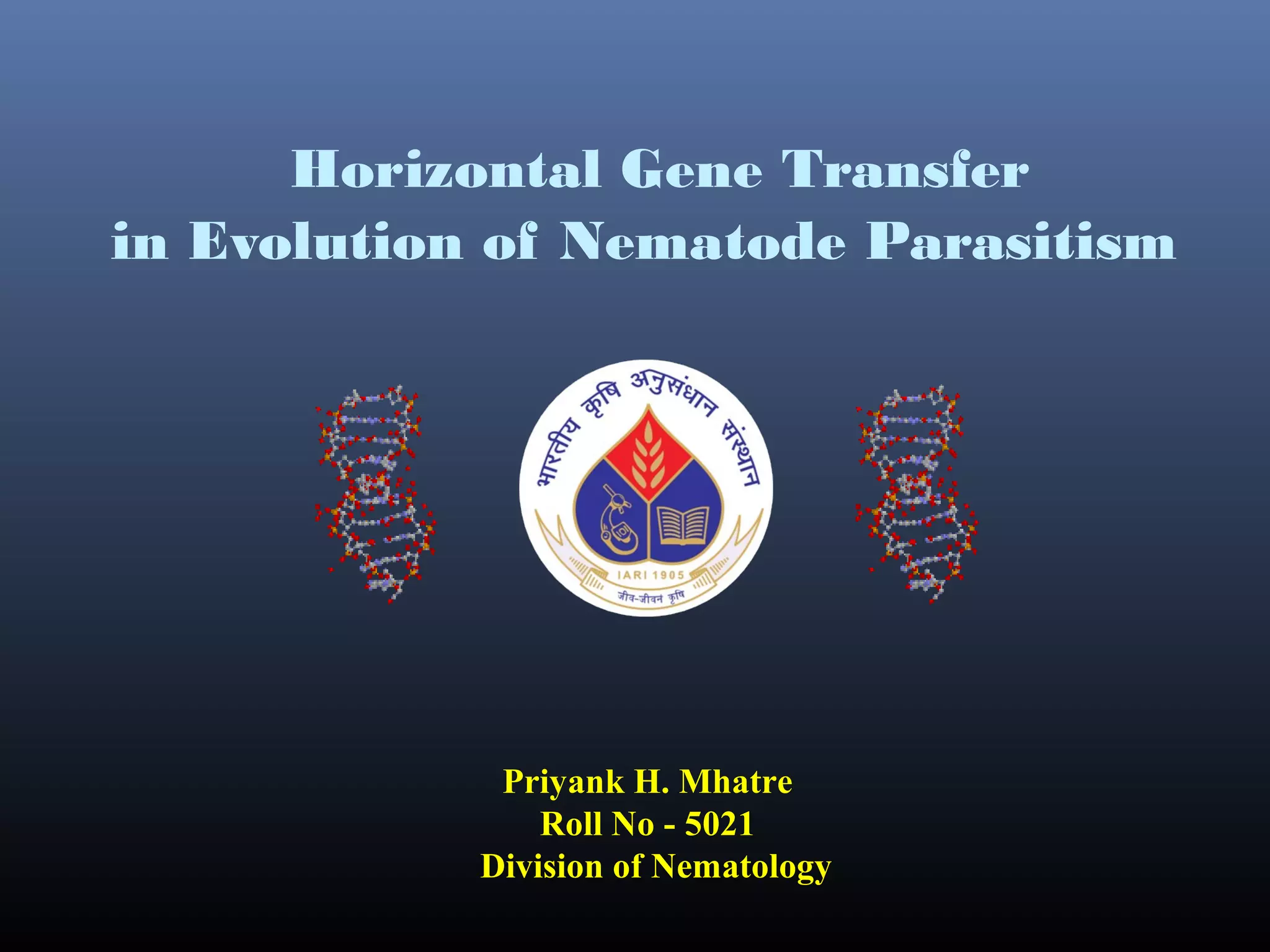 Horizantal gene transfer in evolution of nematodes | PPT