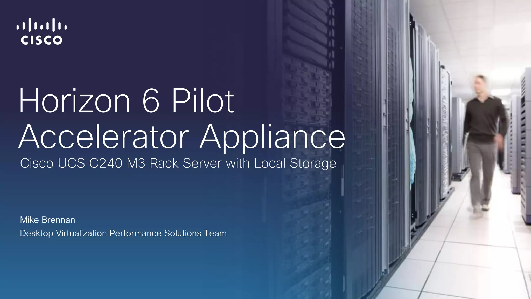 Horizon 6 pilot accelerator appliance | PPTX | Computing | Technology & Computing