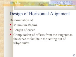 Horizontal alignment of Roads | PPT