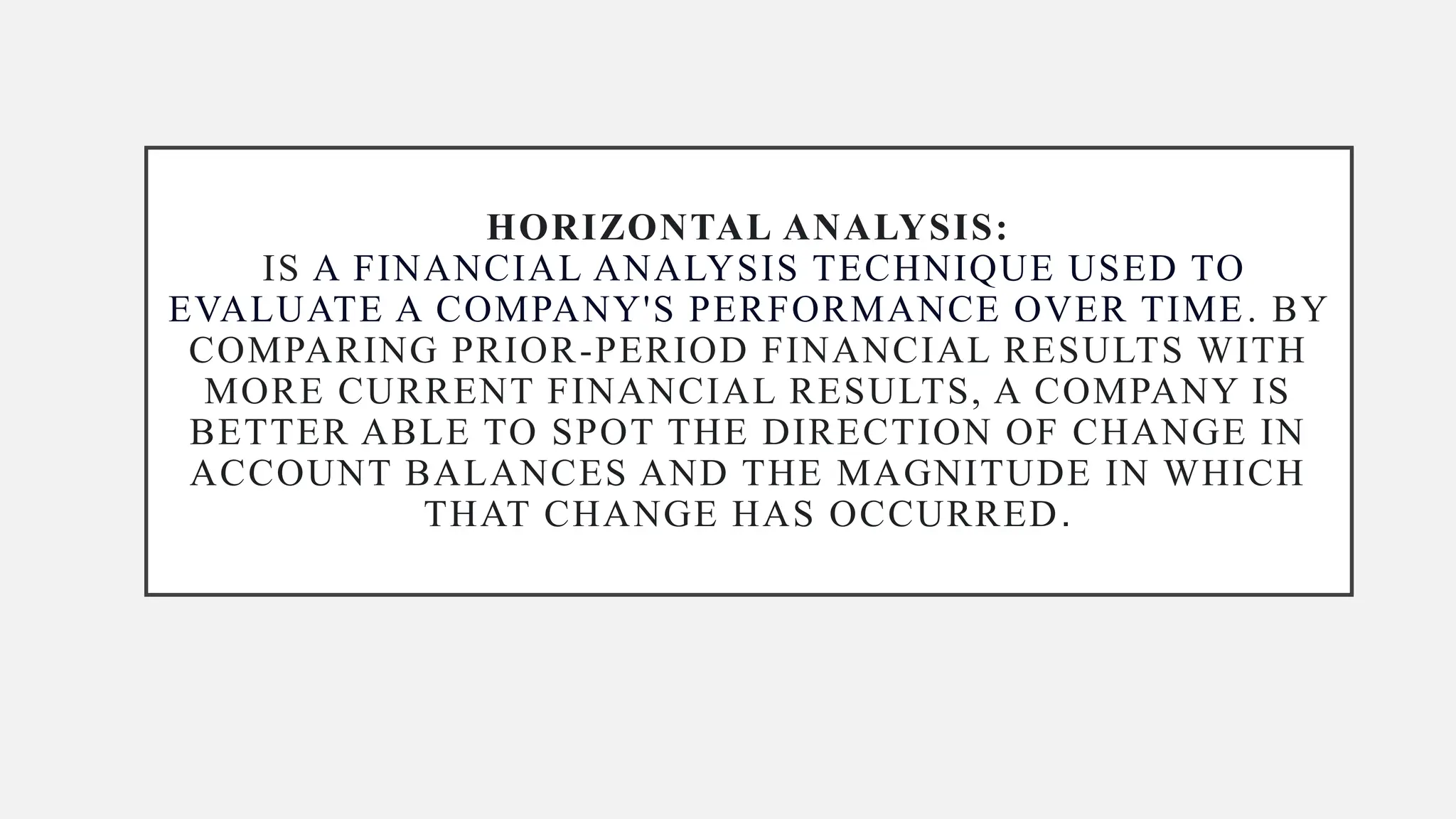 HORIZONTAL ANALYSIS OF INCOME STATEMENT AND BALANCE SHEET[1].pptx