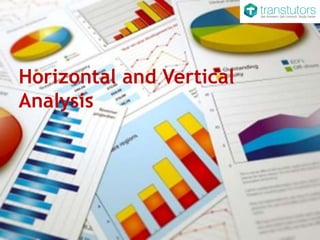 Horizontal and Vertical Analysis | Accounting | PPTX