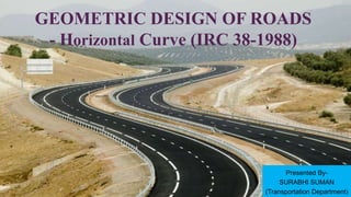 Horizontal curve- IRC 38 | PPTX
