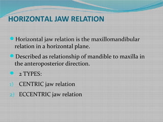 Horizontal jaw relation | PPT