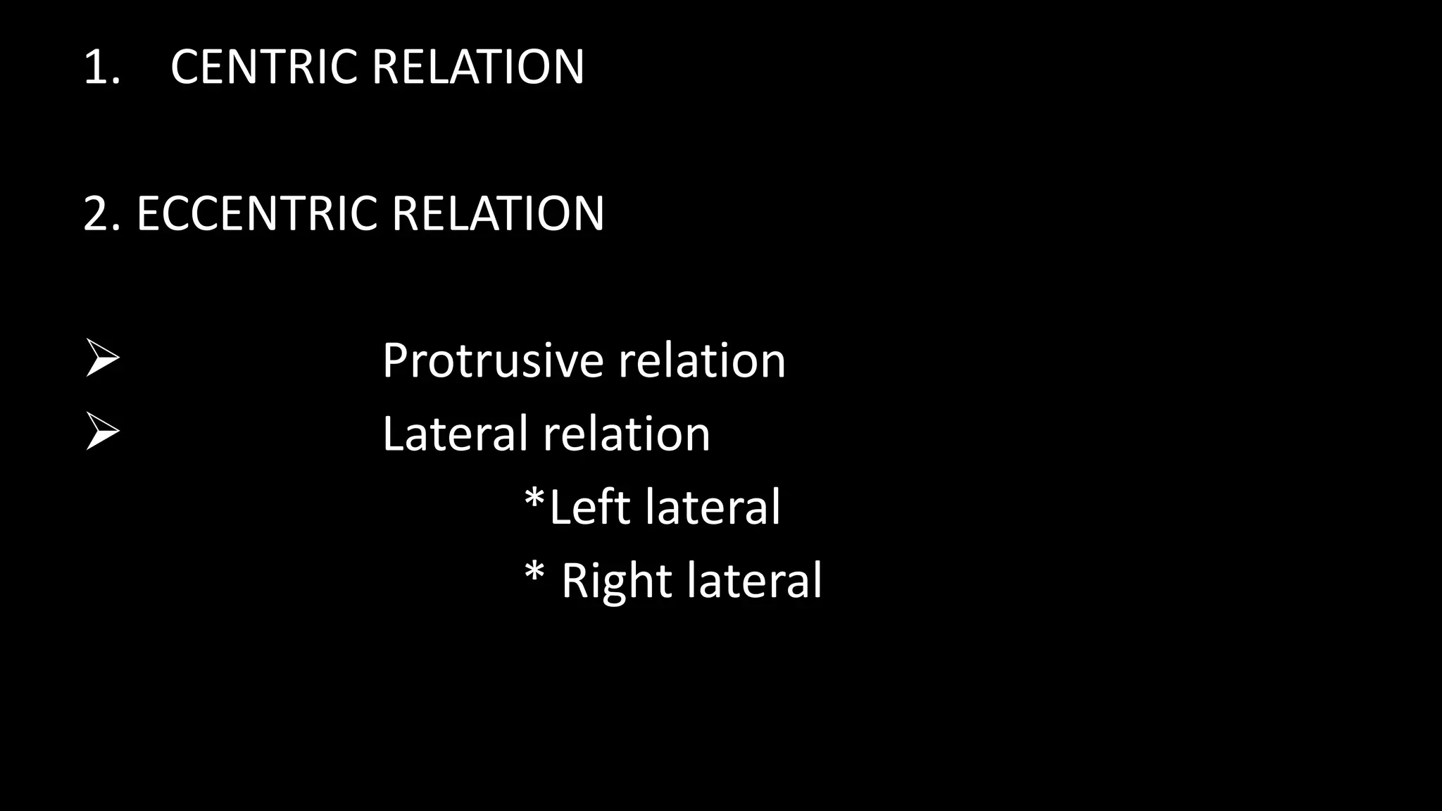 HORIZONTAL JAW RELATIONS - jaw relation pptx | PPTX