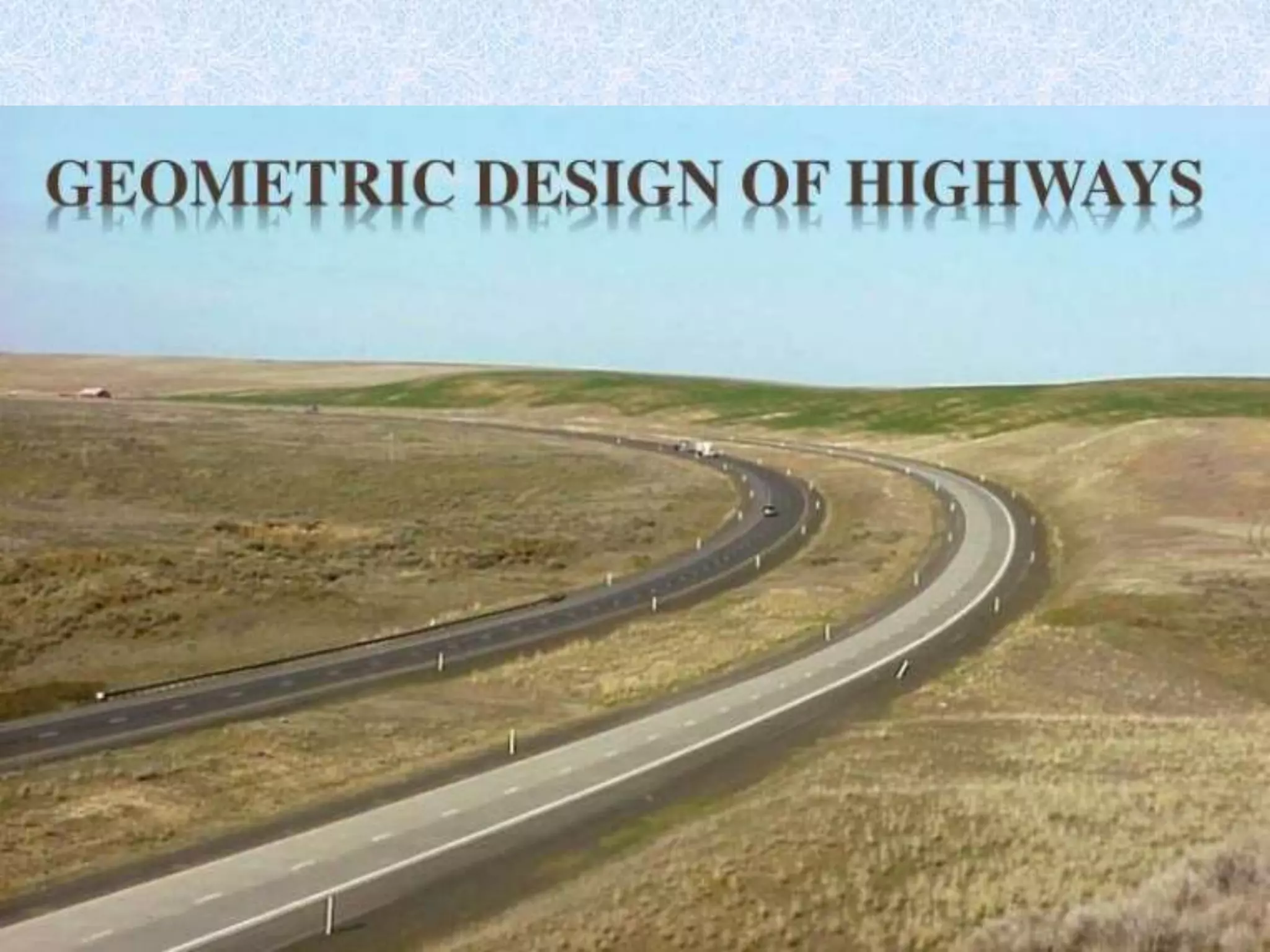 Geometric Design - Horizontal and vertical curves | PPT