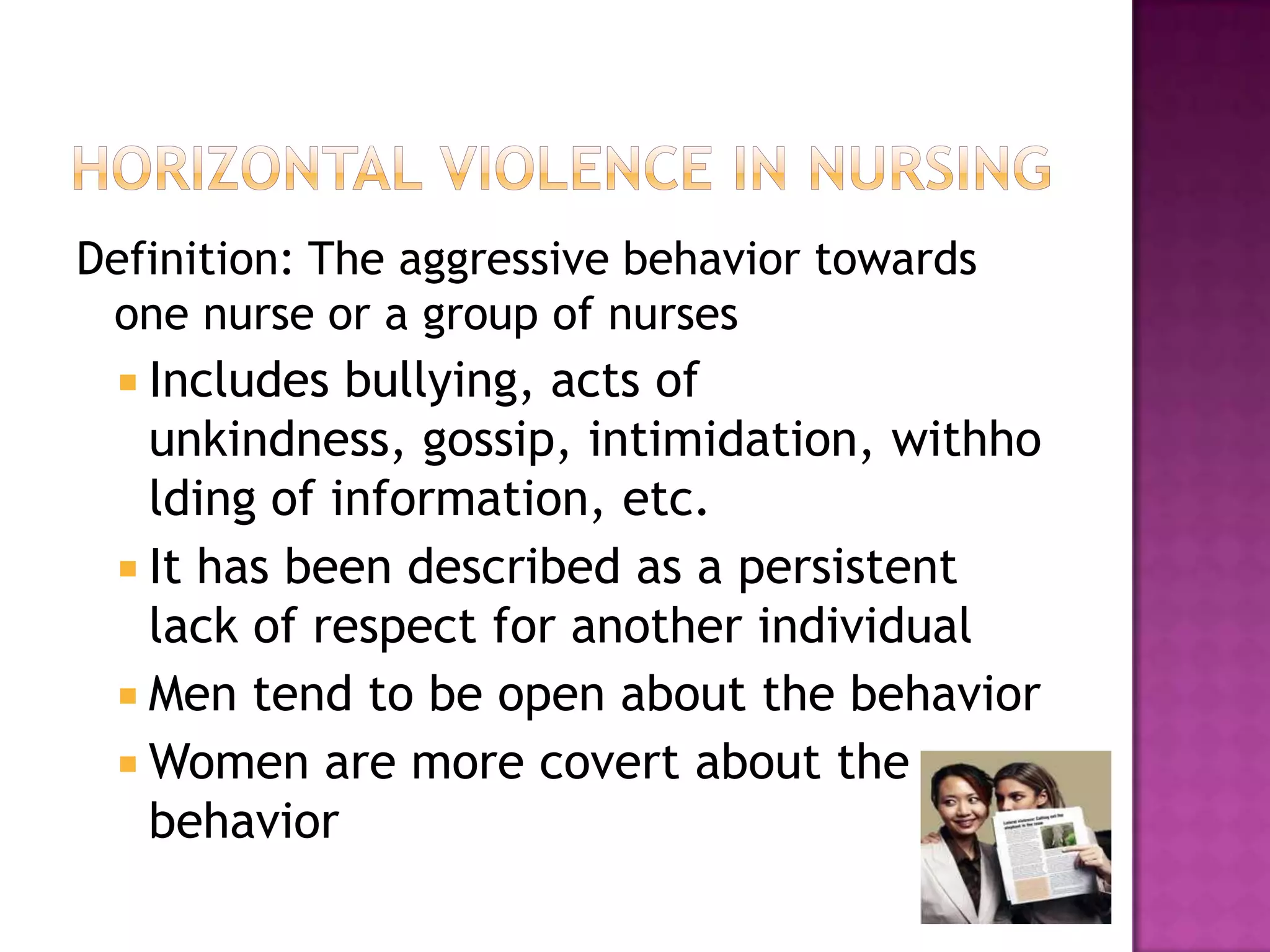 Horizontal violence in nursing ppt | PPTX