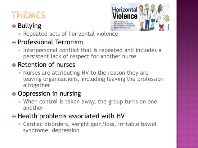 Horizontal violence in nursing ppt | PPTX | Parenting Babies and ...