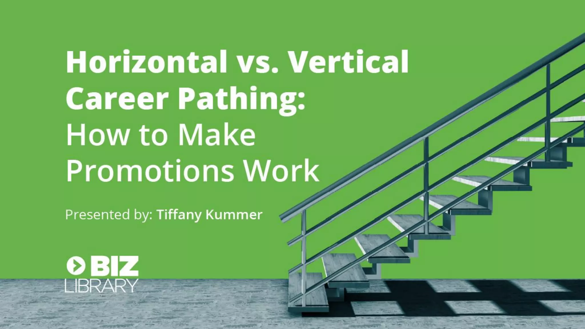 Horizontal vs Vertical Career Pathing: How to Make Promotions Work | PDF