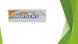 Presentation on horlicks company limited. pptx | PPTX