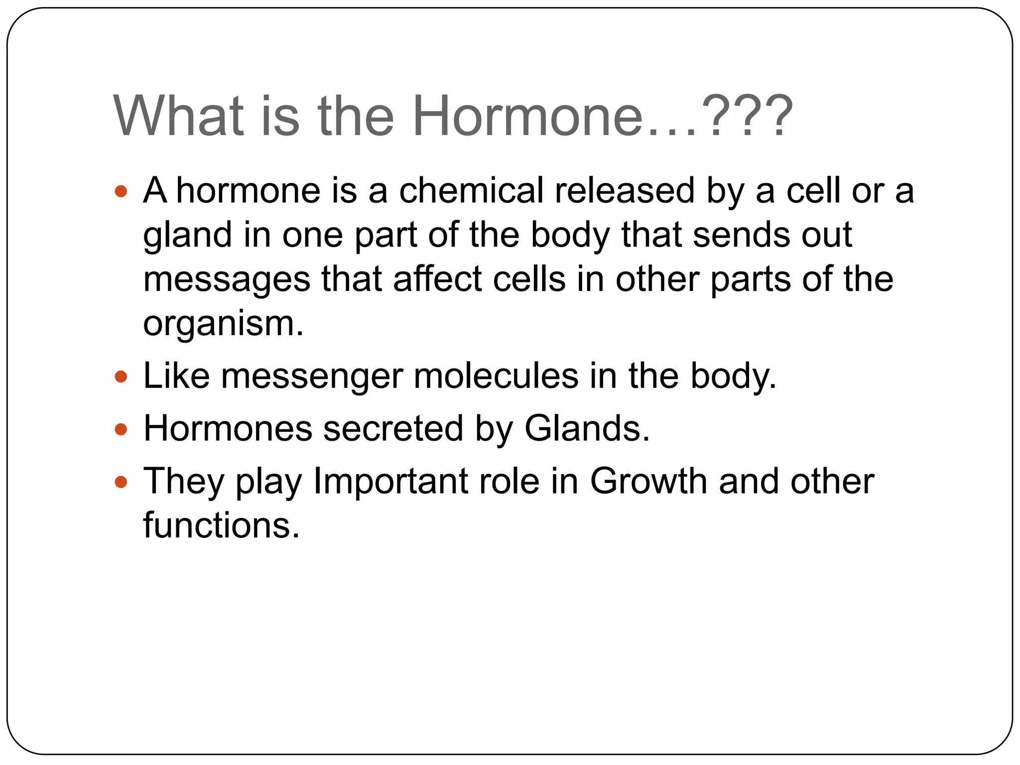 Hormnoes as mediator development | PPTX