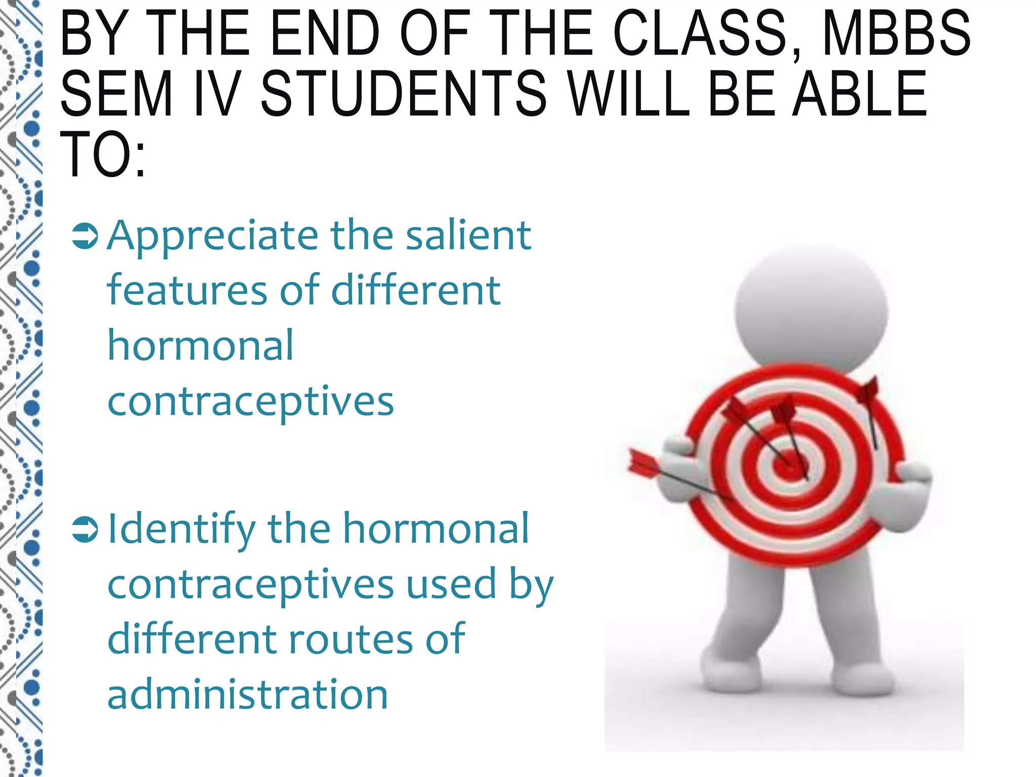 Hormonal contraceptives 2 | PPTX