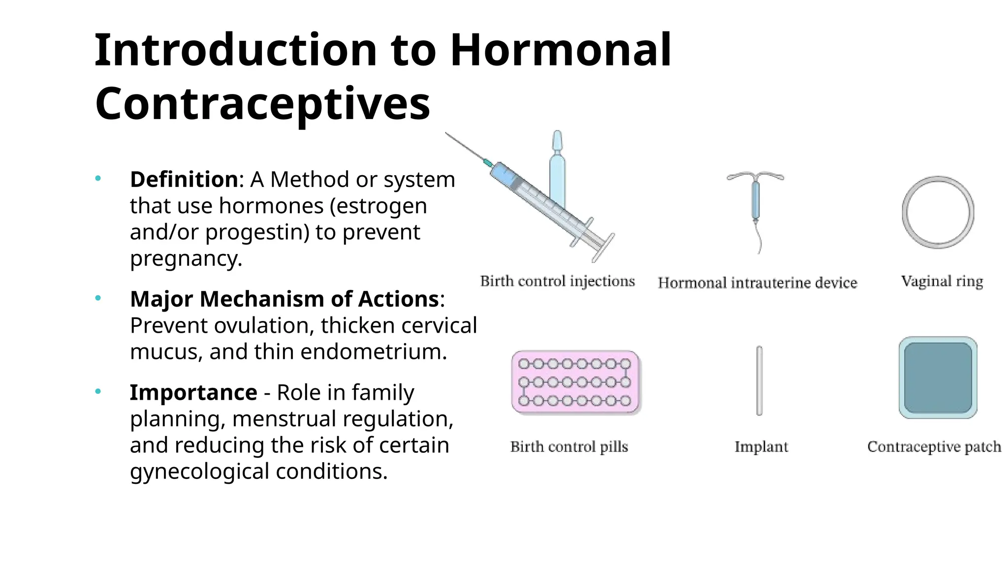 Hormonal Contraceptives: Types, Mechanisms, and Benefits | PPTX