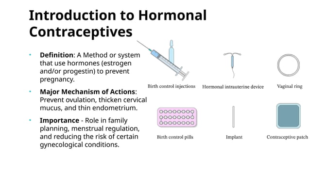 Hormonal Contraceptives: Types, Mechanisms, and Benefits | PPTX | Birth ...
