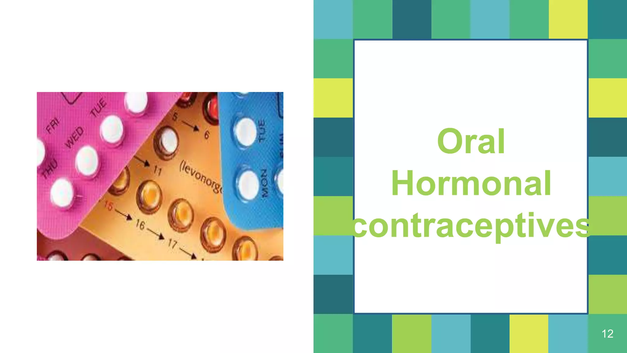 Hormonal contraceptives | PPTX