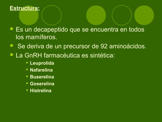 Hormona liberadora de gonadotropina (gn rh) | PPT