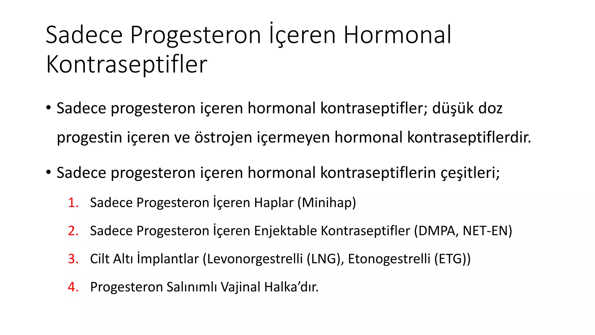 Sadece Progesteron İçeren Hormonal Kontraseptifler | PPTX