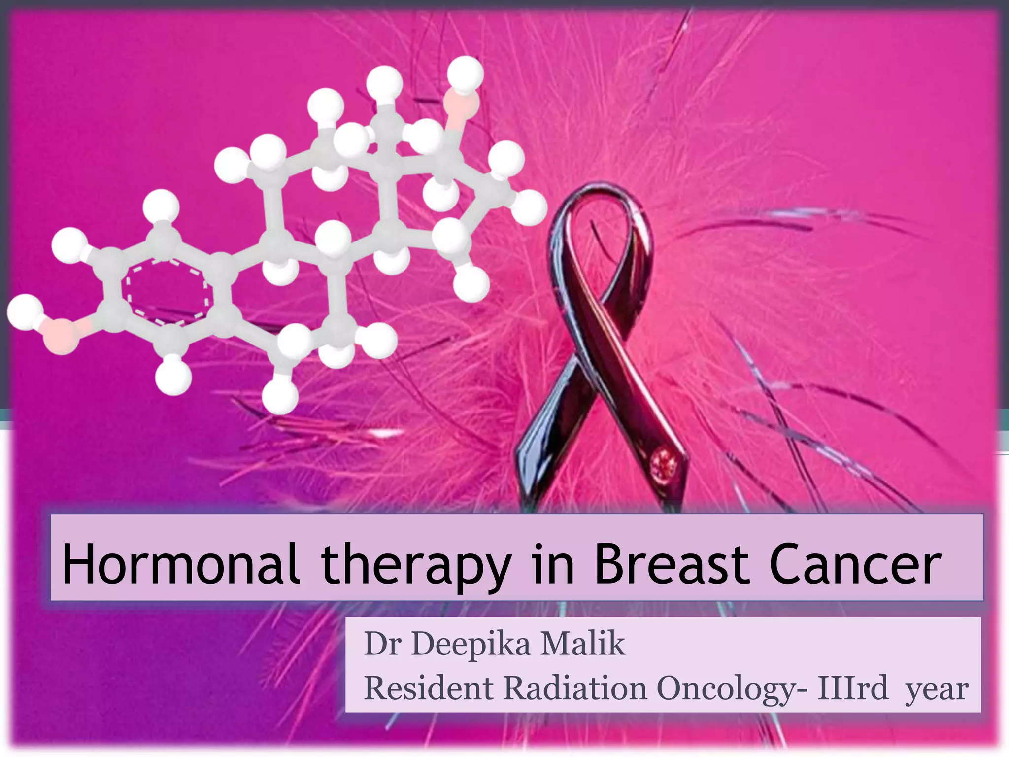 Hormonal therapy in breast cancer | PPTX