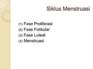 Hormon dan mekanisme menstruasi | PPTX
