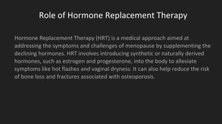 Hormone Replacement Therapy for Menopause.pptx