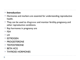 Hormones and Markers in Reproduction and Reproductive Health.pptx